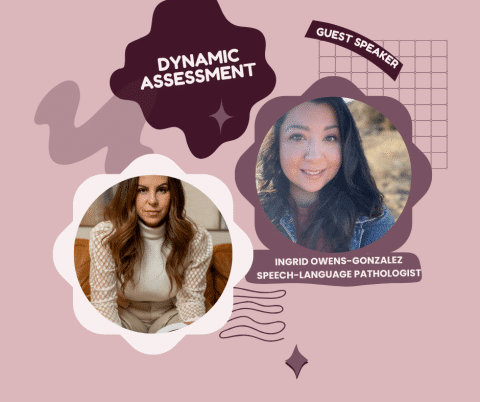 Dynamic Assessment in Speech Therapy: Techniques and Best Practices